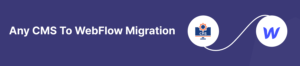 CMS Migration Guide: A Breakdown of the Process [2025]